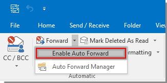 Automatically forward all or certain emails when receiving in Outlook